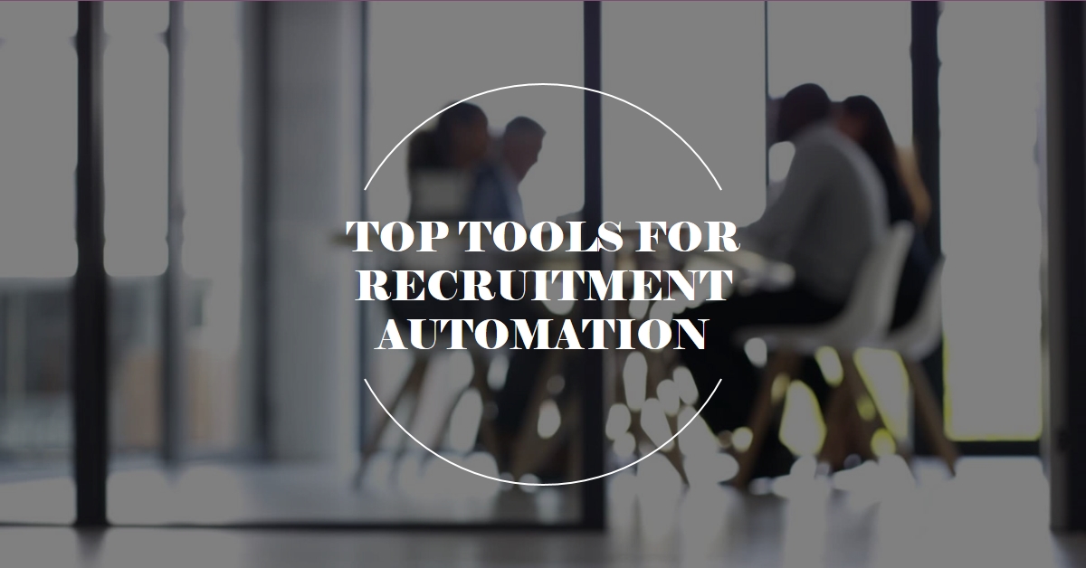 What Are the Top Tools for Recruitment Automation? | This Is Wall